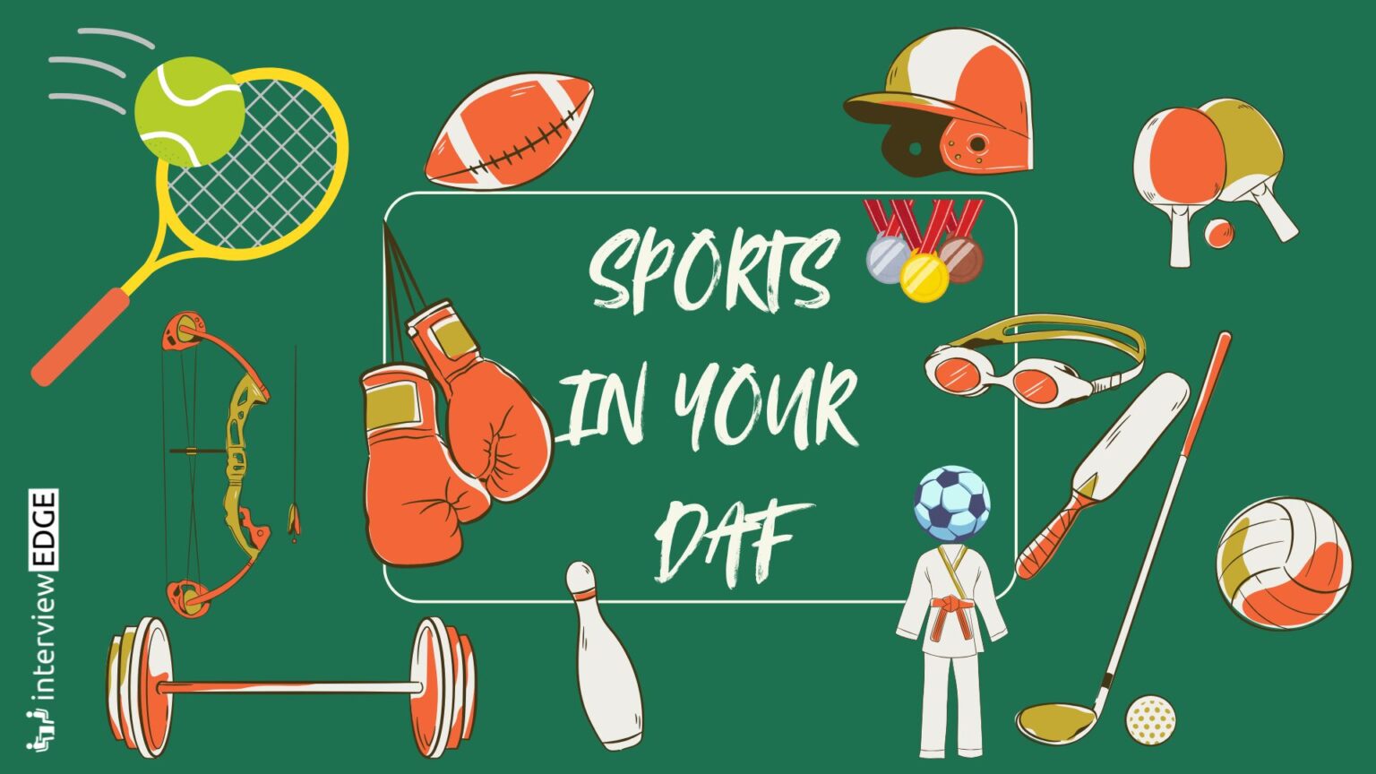 Sports in Your DAF: How to Handle UPSC Interview Questions Like a Pro ...