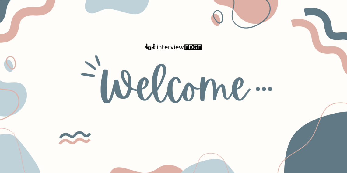 Welcome to Our Blog - Interview EDGE